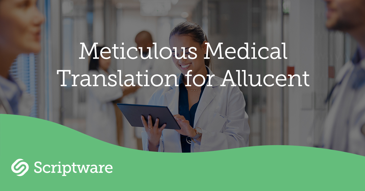Meticulous Medical Translation for Allucent | Case Study