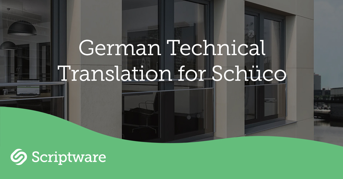 German Technical Translation for Schüco | Case Study