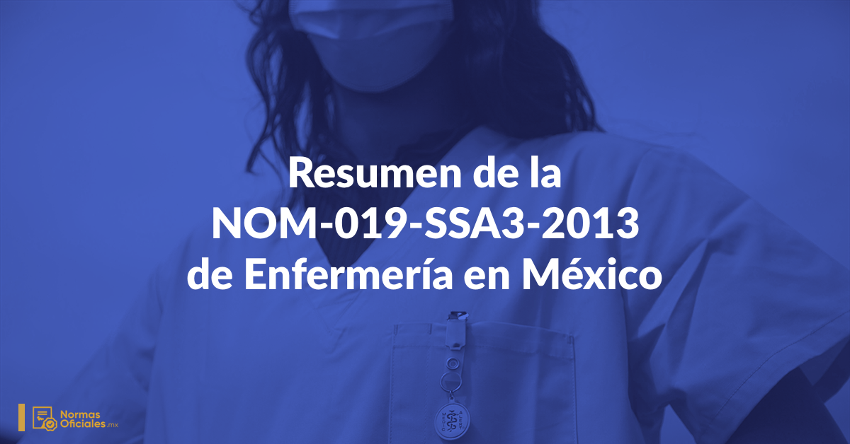 Resumen de la NOM 019 de Enfermería en México 🏛️