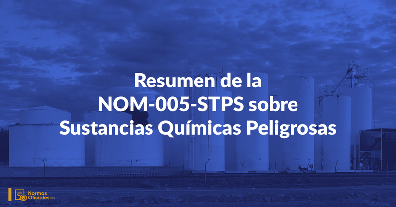 Resumen de NOM-005-STPS sobre Sustancias Químicas Peligrosas 🏛️