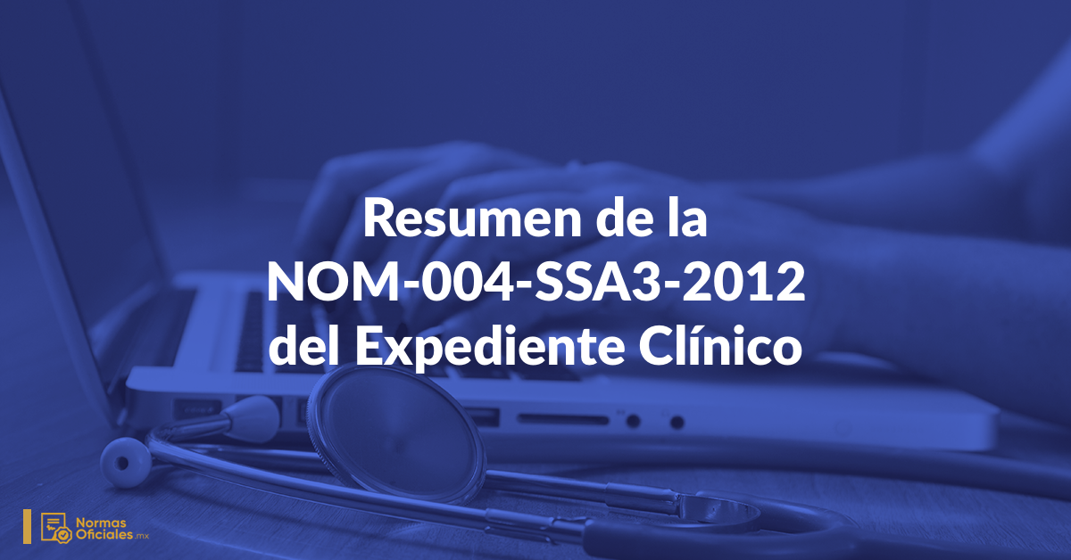 [Puntos Clave] NOM 004 del Expediente Clínico en México 🏛️