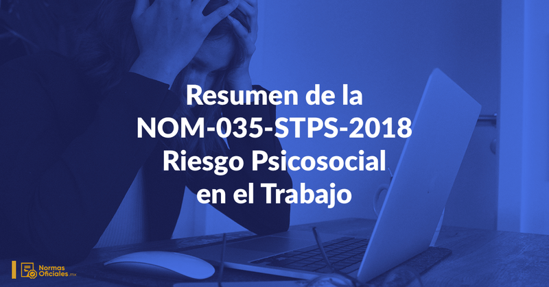 [Resumen] NOM 035 de Riesgo Psicosocial en el Trabajo (México) 🏛️