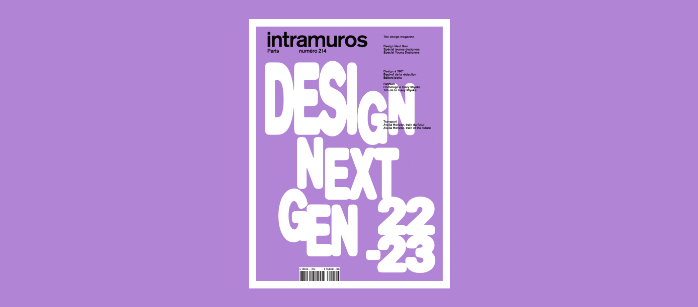Intramuros 214 : Design Next Gen 22-23 - Intramuros Magazine