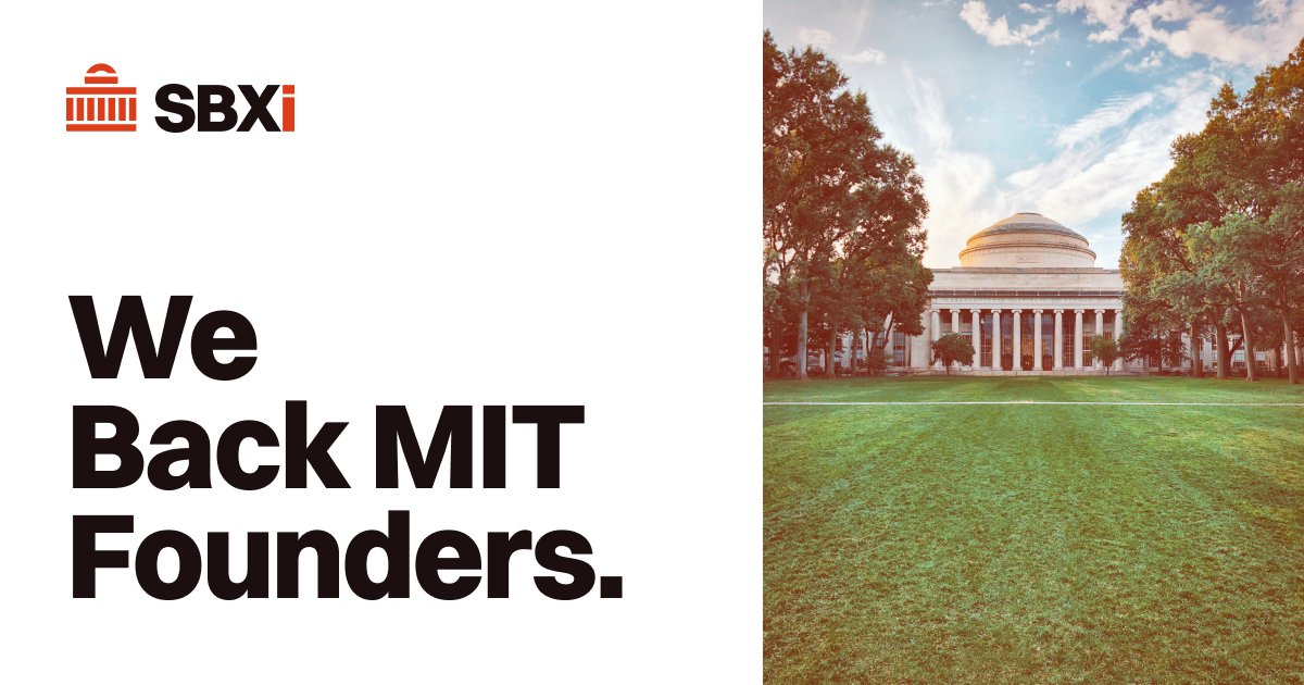 SBXi - We Back MIT Founders.