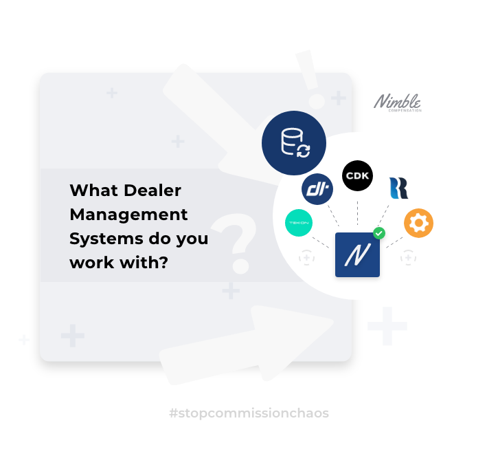 What Dealer Management Systems do you work with? | Nimble Compensation