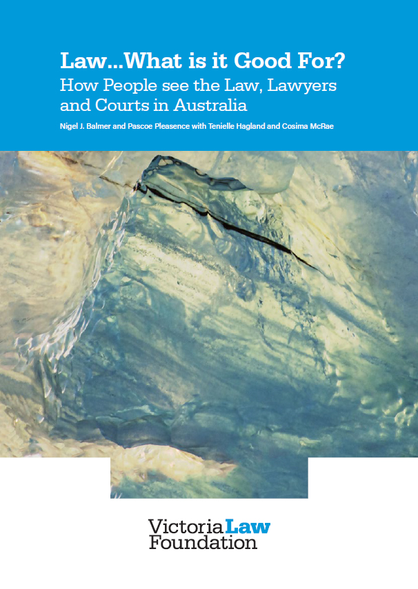 Law… What is it Good For? | | Victoria Law Foundation