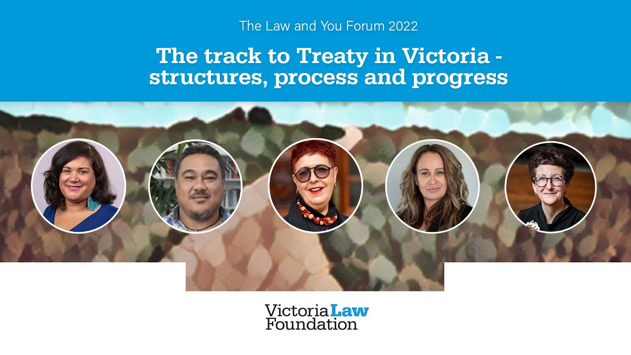The track to Treaty in Victoria - structures, process and progress ...