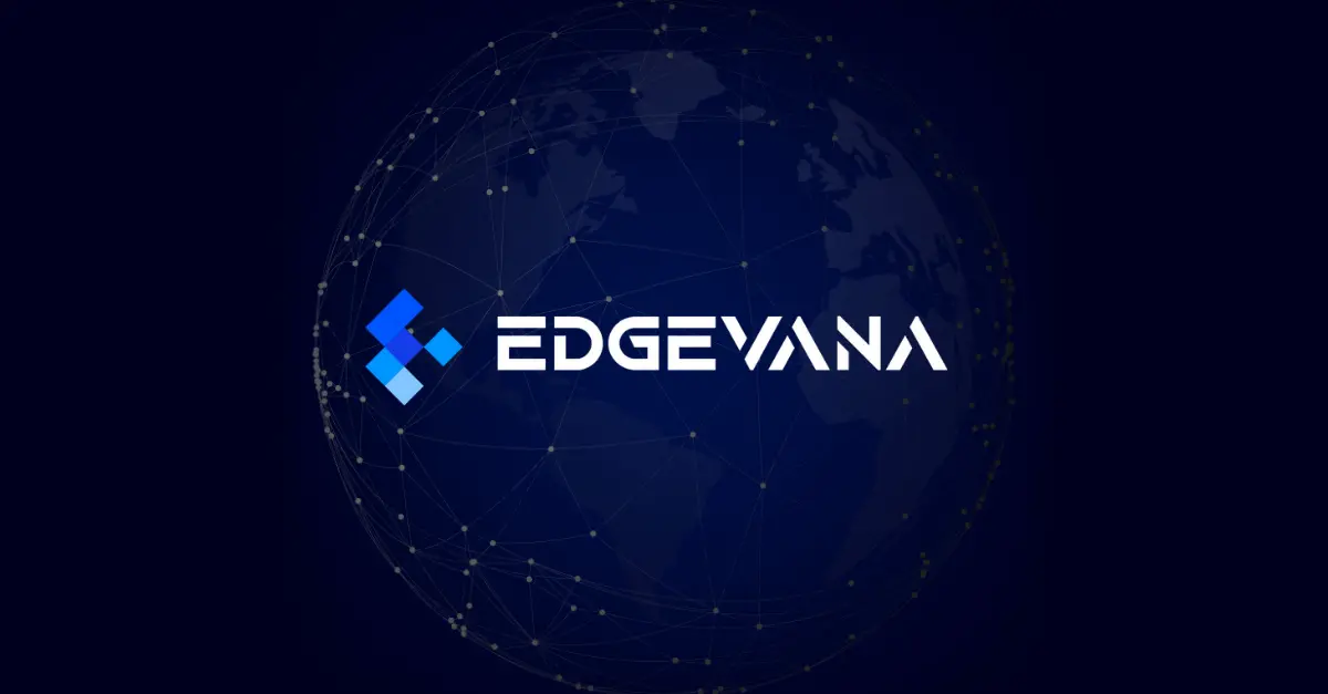 Edgevana Pro | Powering the decentralized web