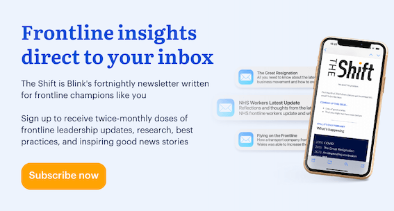7 best practices for managing frontline employees | Blink