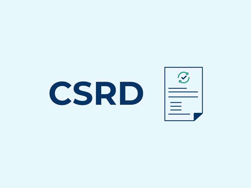 Tout ce que vous devez savoir sur la CSRD (Corporate Sustainability ...