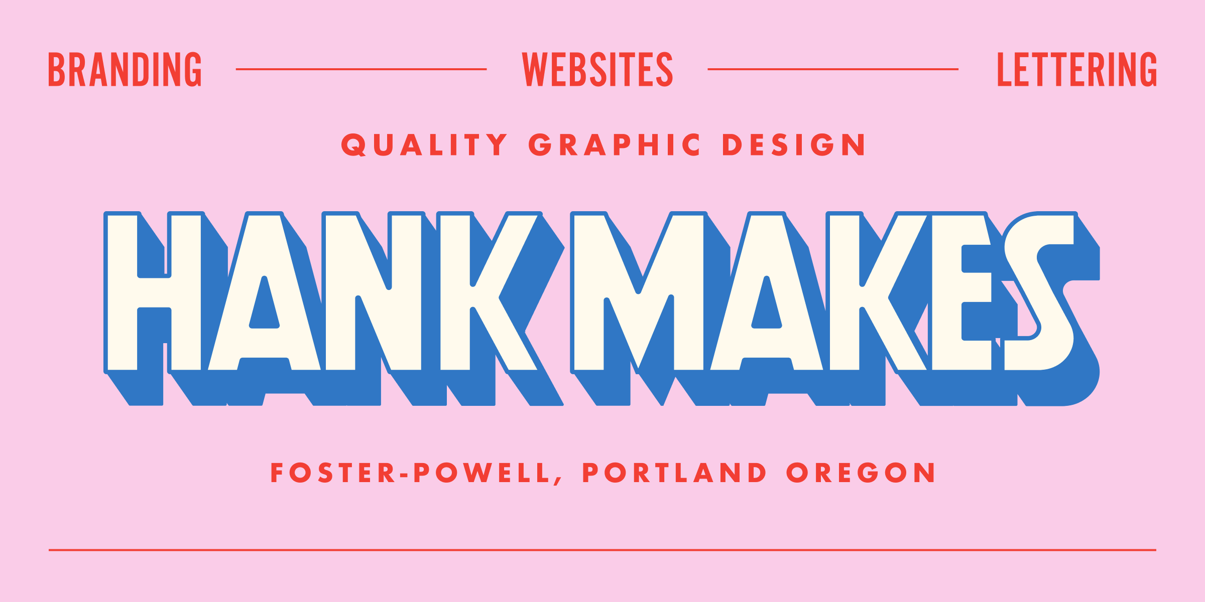 Hank Makes - Branding, Lettering, Tomfoolery
