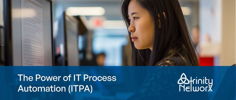 Empower Your Business with IT Process Automation (ITPA)