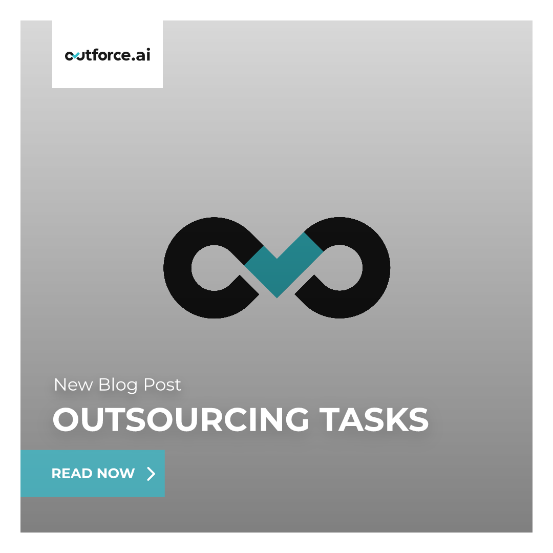 Which Tasks Can & Should You Outsource? | Outforce