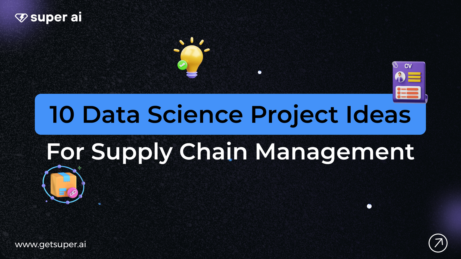 10 Data Science Project Ideas for Supply Chain Management