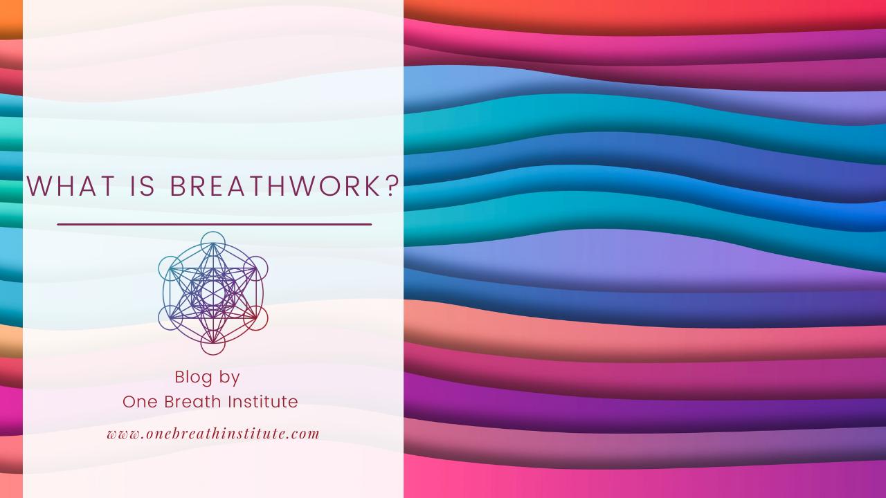 What is Breathwork?