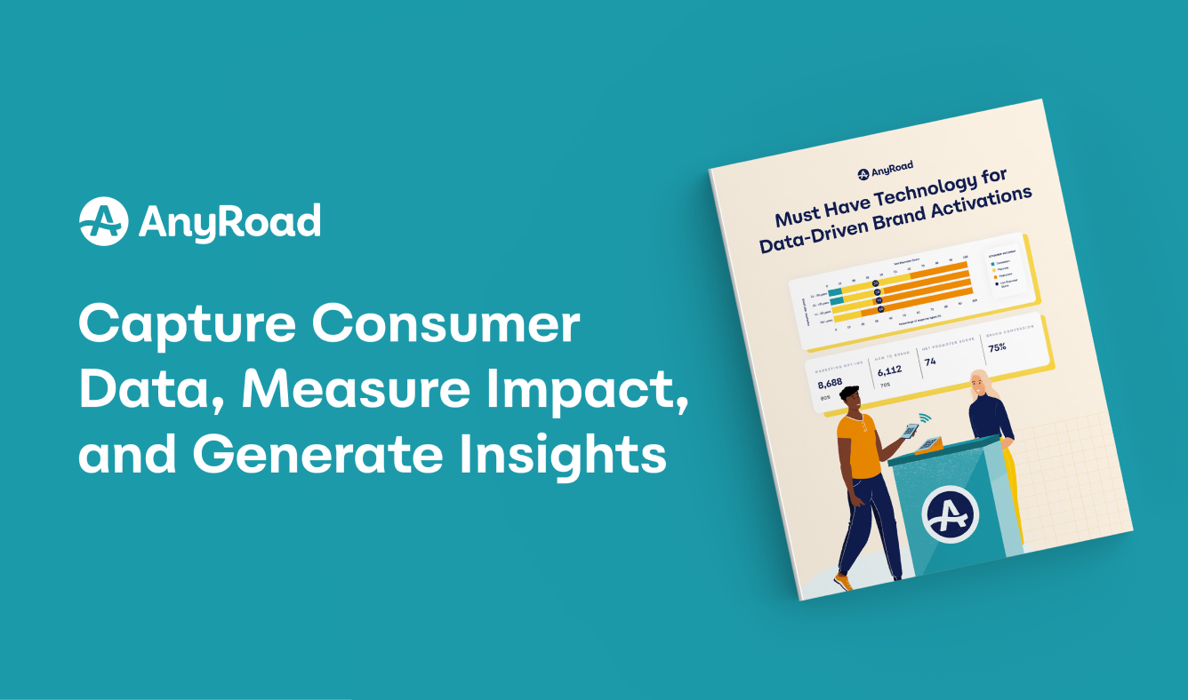 Must-Have Technology for Data-Driven Brand Activations | AnyRoad