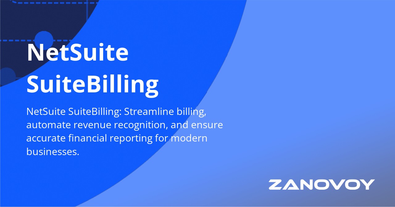 NetSuite SuiteBilling Module Explored