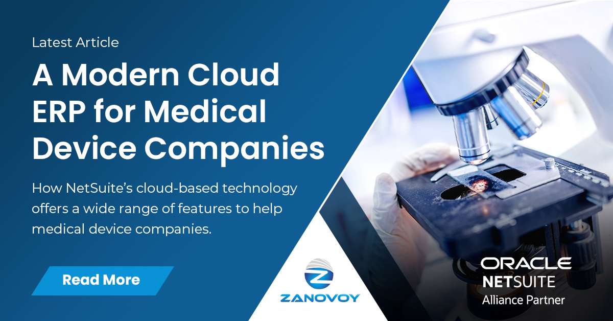 NetSuite: A Modern Cloud ERP for Medical Device Companies