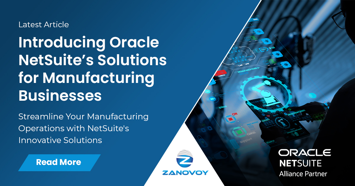 Introducing Oracle NetSuite's Solutions for Manufacturing Businesses