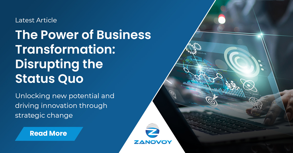 The Power of Business Transformation: Disrupting the Status Quo