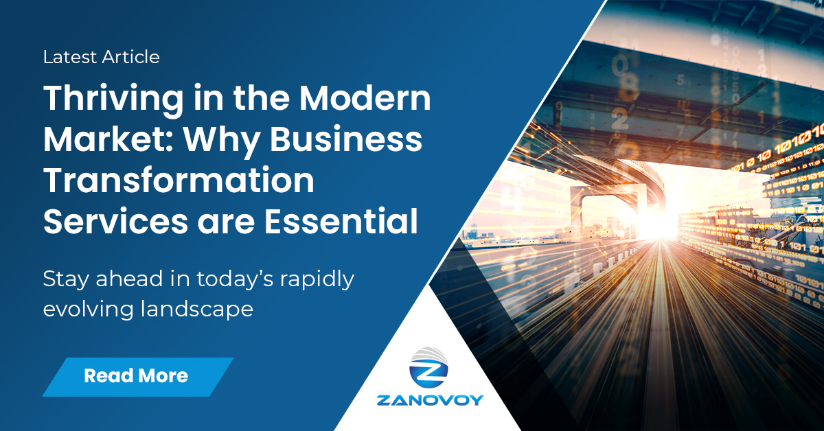 Thriving in Today's Market: Why Business Transformation Services are ...
