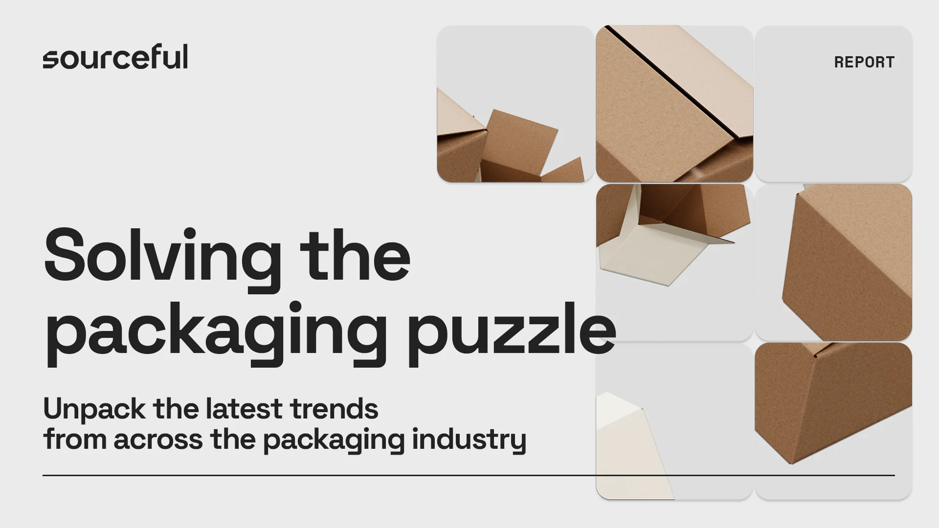 Packaging: how we're solving the puzzle