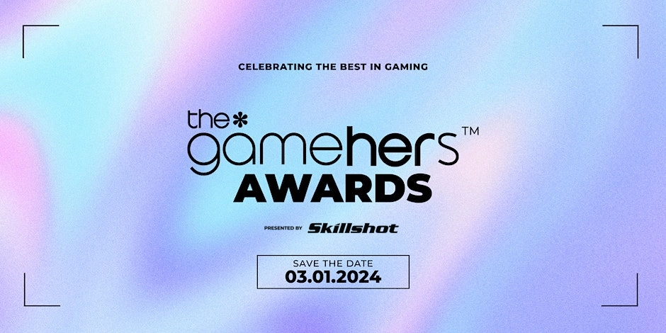 Skillshot Events | The *gamehers Awards 2024