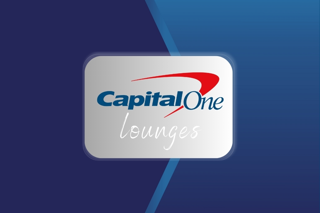 Ultimate Guide To Capital One Lounges