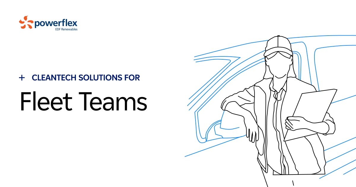 Solutions for Fleet Teams Powered by Clean Technology | PowerFlex