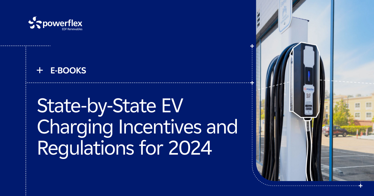 State-by-State EV Charging Incentives and Regulations for 2024 | PowerFlex