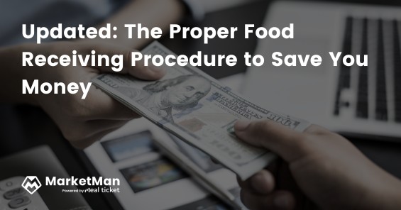 Updated: The Proper Food Receiving Procedure to Save You Money ...