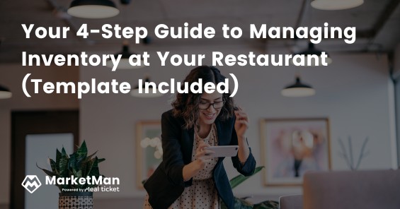 Your 4-Step Guide to Managing Inventory at Your Restaurant (Template ...