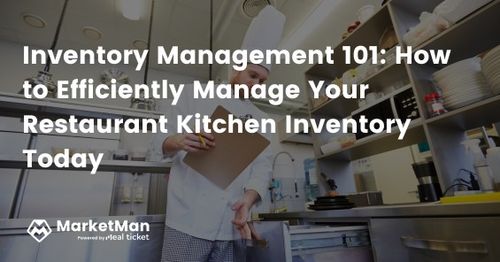 Inventory Management 101: How to Efficiently Manage Your Restaurant ...