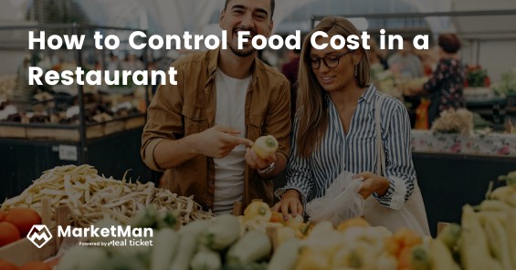How to Control Food Cost in a Restaurant | MarketMan | Restaurant ...