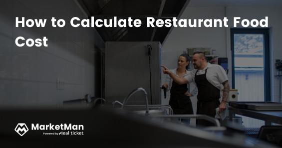How to Calculate Restaurant Food Cost | MarketMan | Restaurant ...