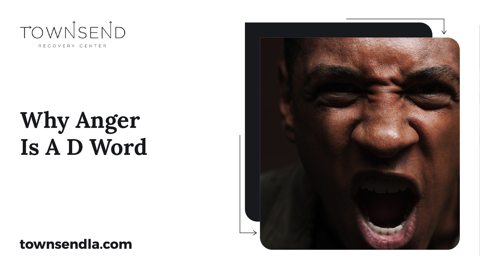 Why Anger is a D Word
