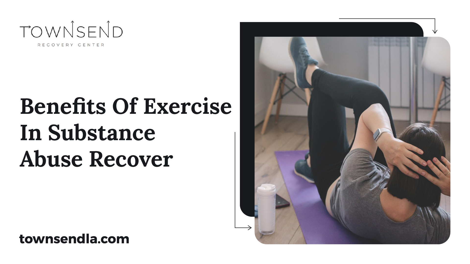 Benefits of Exercise in Substance Abuse Recover
