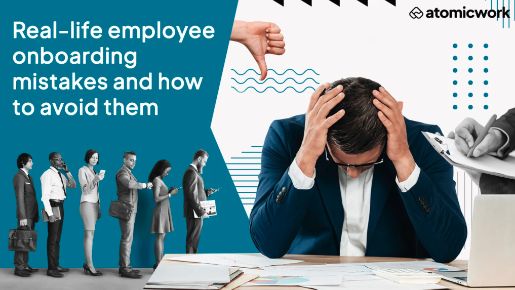Employee onboarding mistakes and how to avoid them with your new hires ...