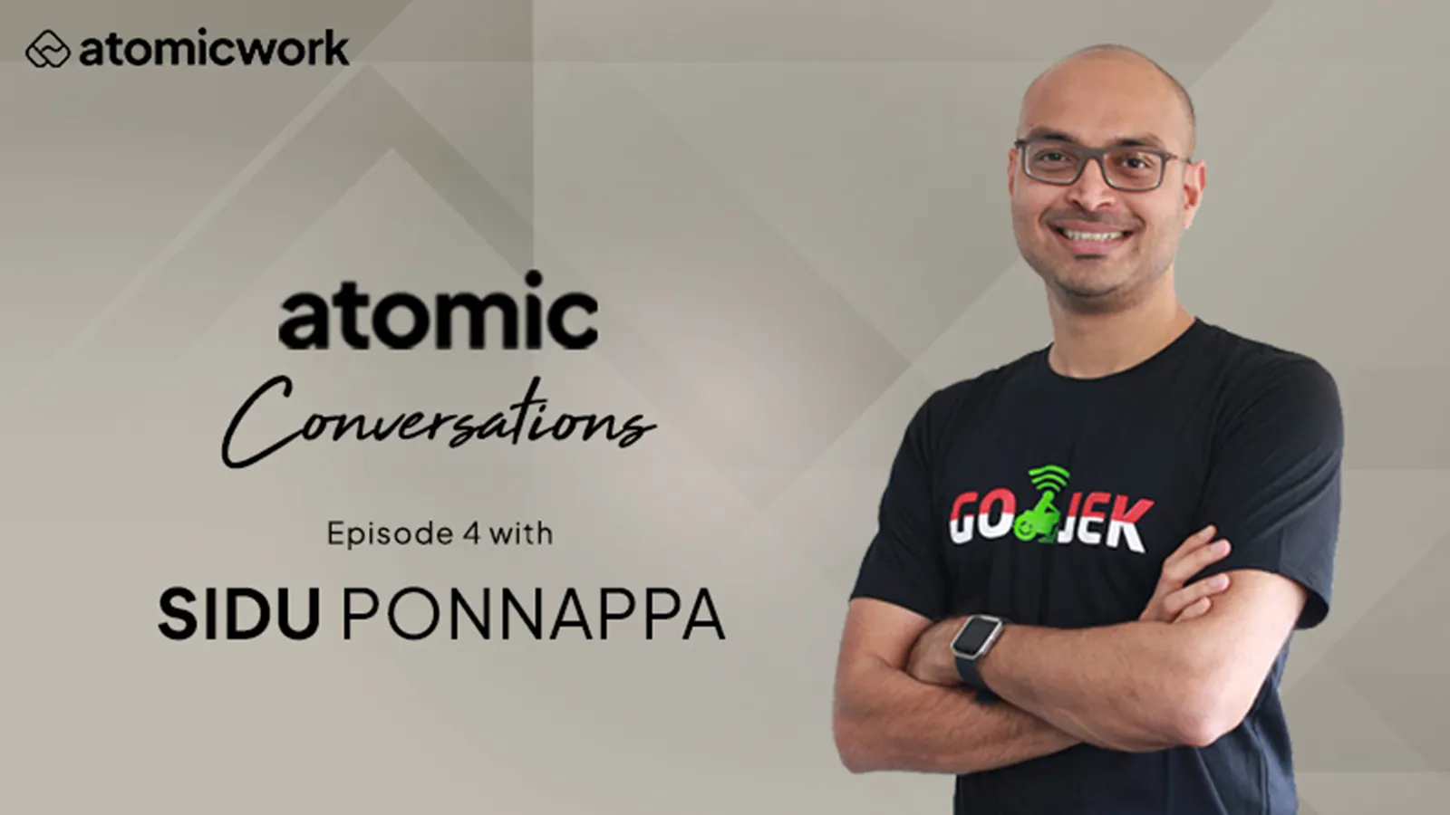 Atomic Conversations: Sidu Ponnappa on taking the engineering aspect to people operations ...