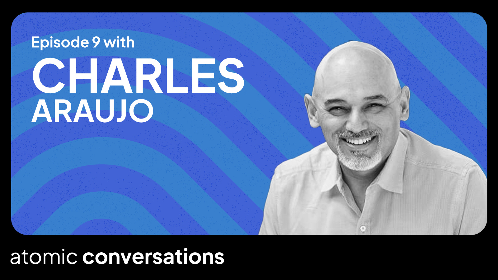 Atomic Conversations Beyond The Ai Hype With Charles Araujo Atomicwork Blog