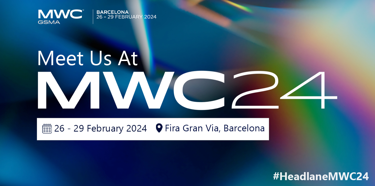 Exciting News: Headlane Ventures to MWC 2024 in Barcelona! | Headlane ...