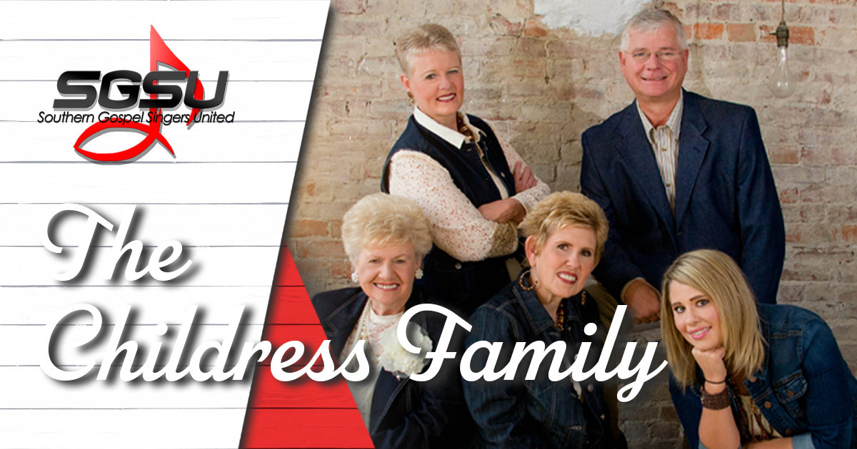 The Childress Family | Southern Gospel Singers United