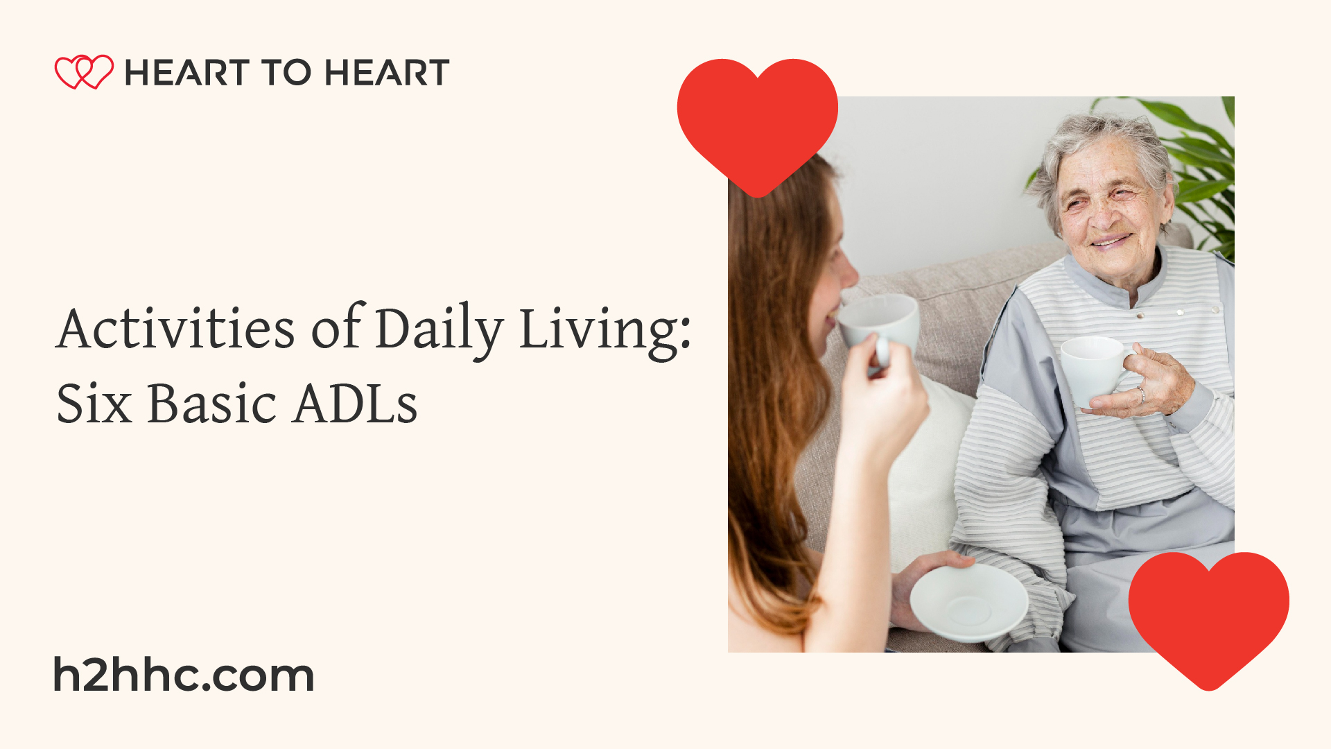 Activities of Daily Living: Six Basic ADLs