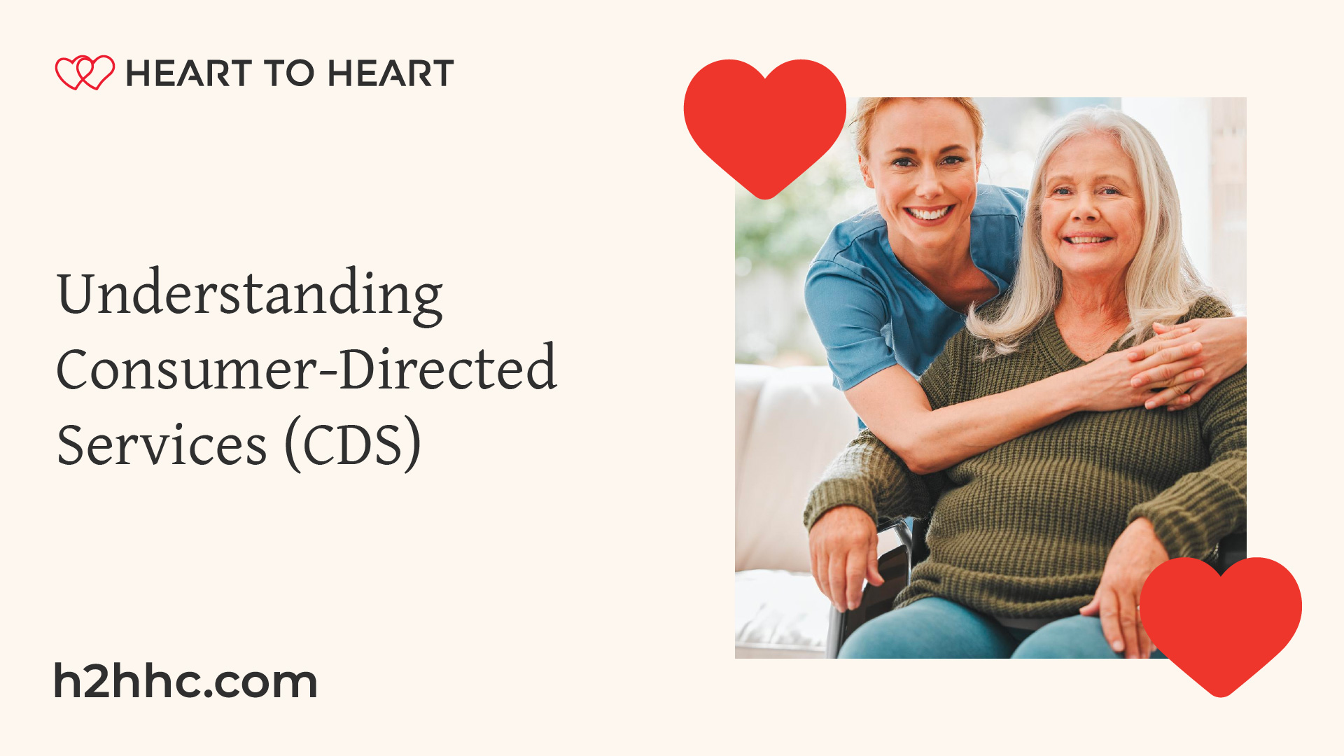 Understanding Consumer-Directed Services (CDS)