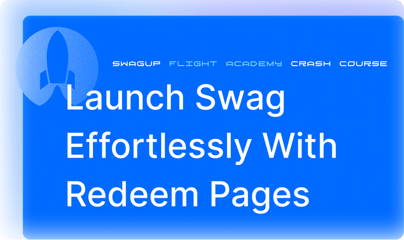 Launching Swag Effortlessly With Redeem Pages | Swagup Blog