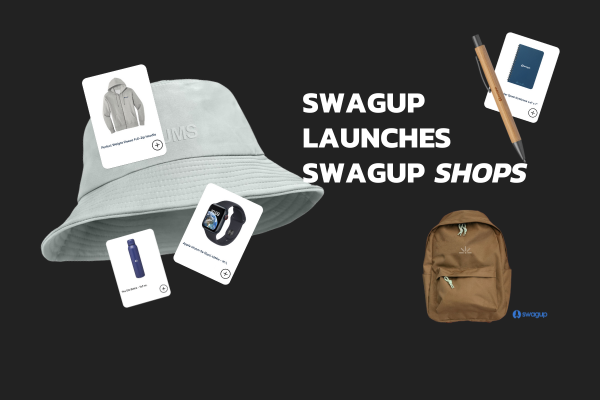SwagUp Launches The Simplest Way to Create Branded Swag Shops For ...
