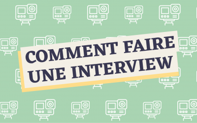 Comment faire une interview ? | Découvrez nos conseils d’experts vidéo