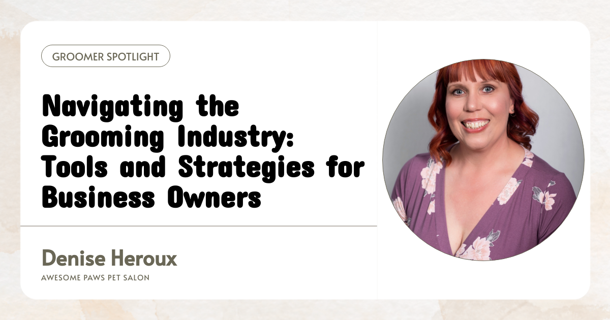 Navigating the Grooming Industry: Tools and Strategies for Business ...