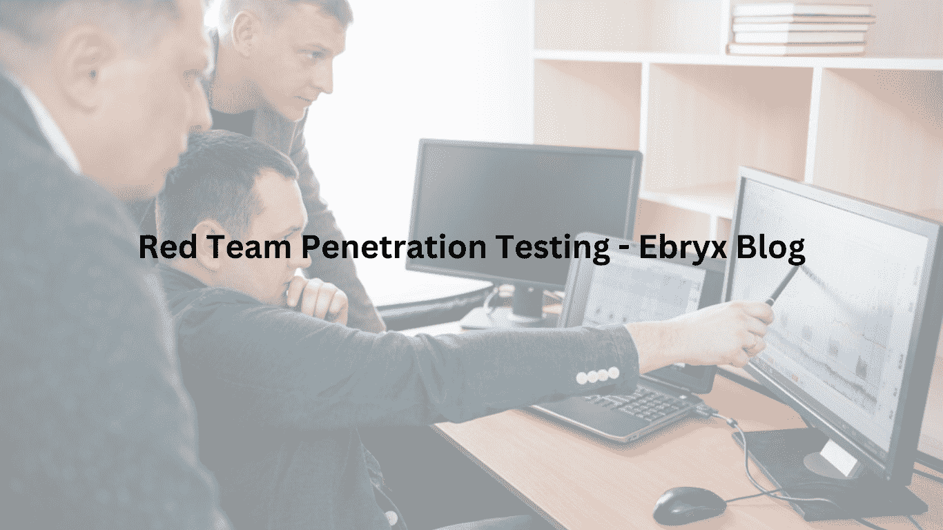 What Is Red Team Penetration Testing