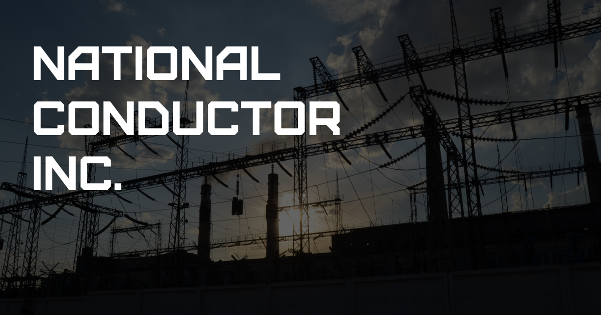 National Conductor Inc. | Industry Leaders in Power Infrastructure ...